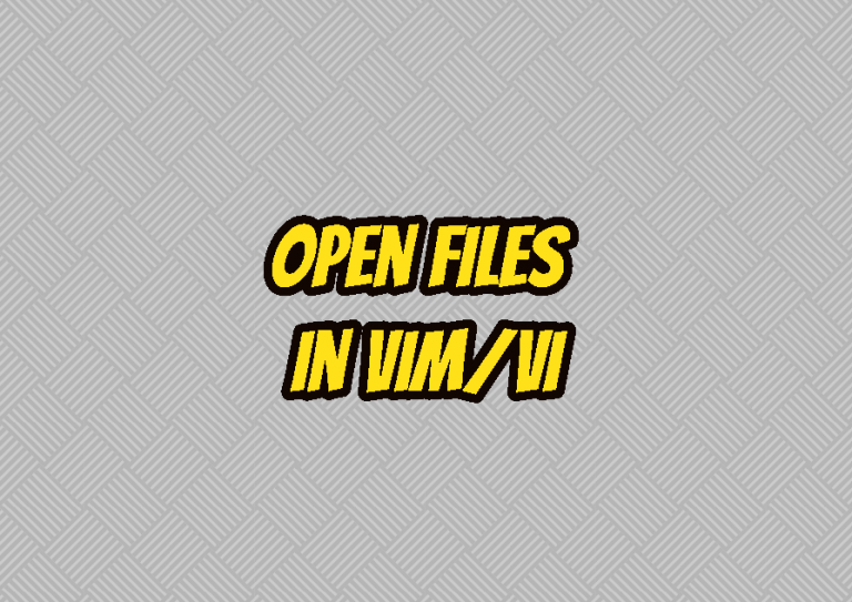 Open Files with Vim/Vi – LinuxTect