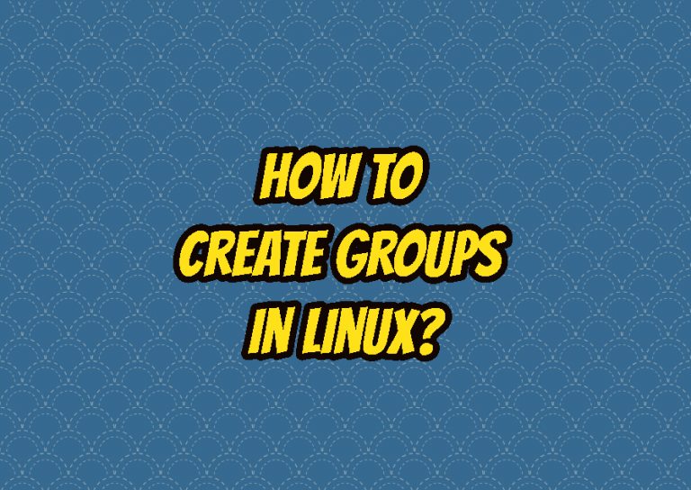 How To Create Groups In Linux Linuxtect