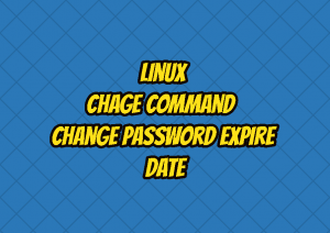 Linux chage Command – Change Password Expire Date – LinuxTect