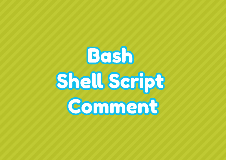 Bash Shell Script Comment – LinuxTect