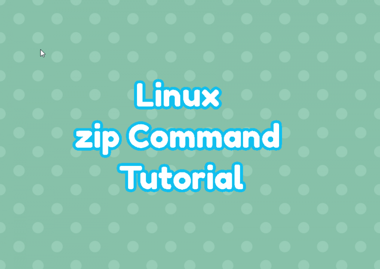 Linux Zip Command Tutorial With Examples LinuxTect