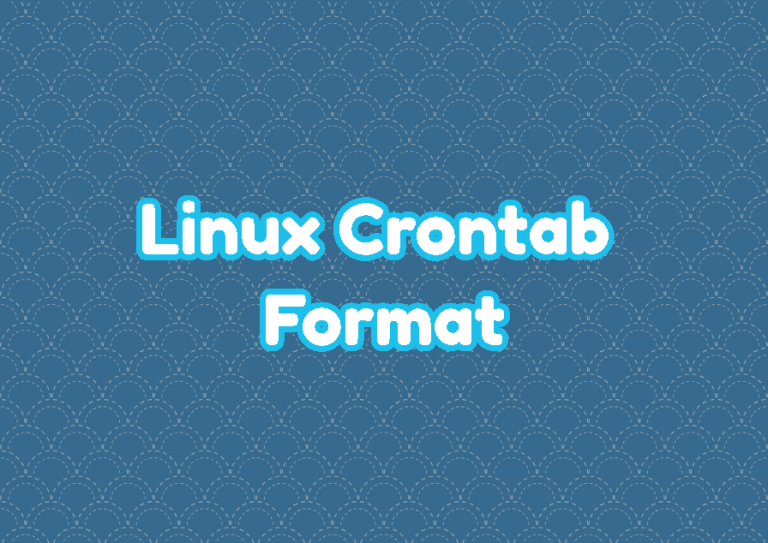 Linux Crontab Format LinuxTect