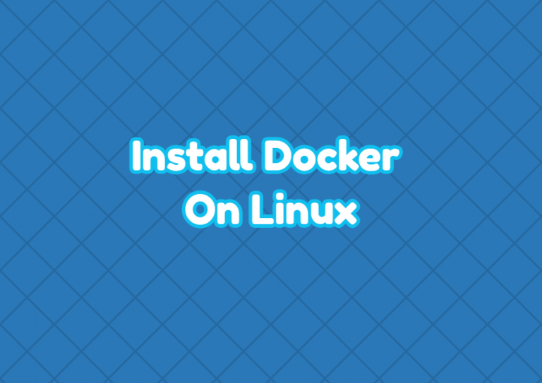 Install Docker On Linux Linuxtect