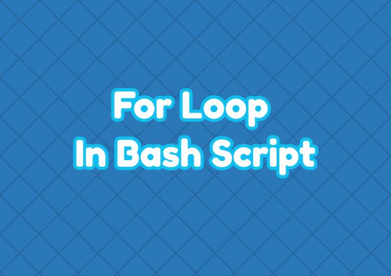 For Loop In Bash Script Linuxtect