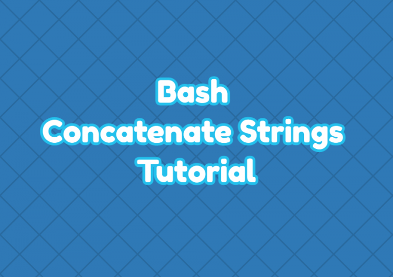 Bash Concatenate Strings Tutorial Linuxtect