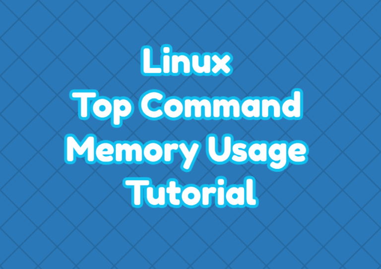 Linux Top Command Memory Usage Tutorial Linuxtect
